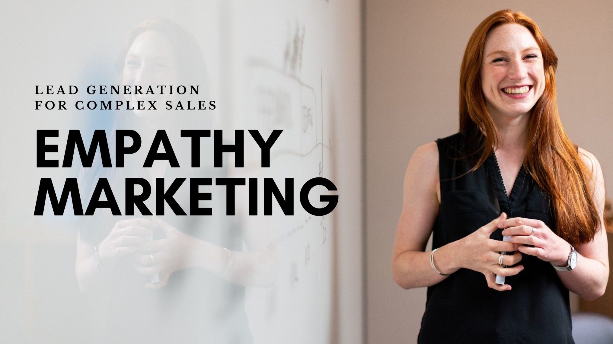 Increase B2B Conversions with Empathy Marketing - The Munro Agency
