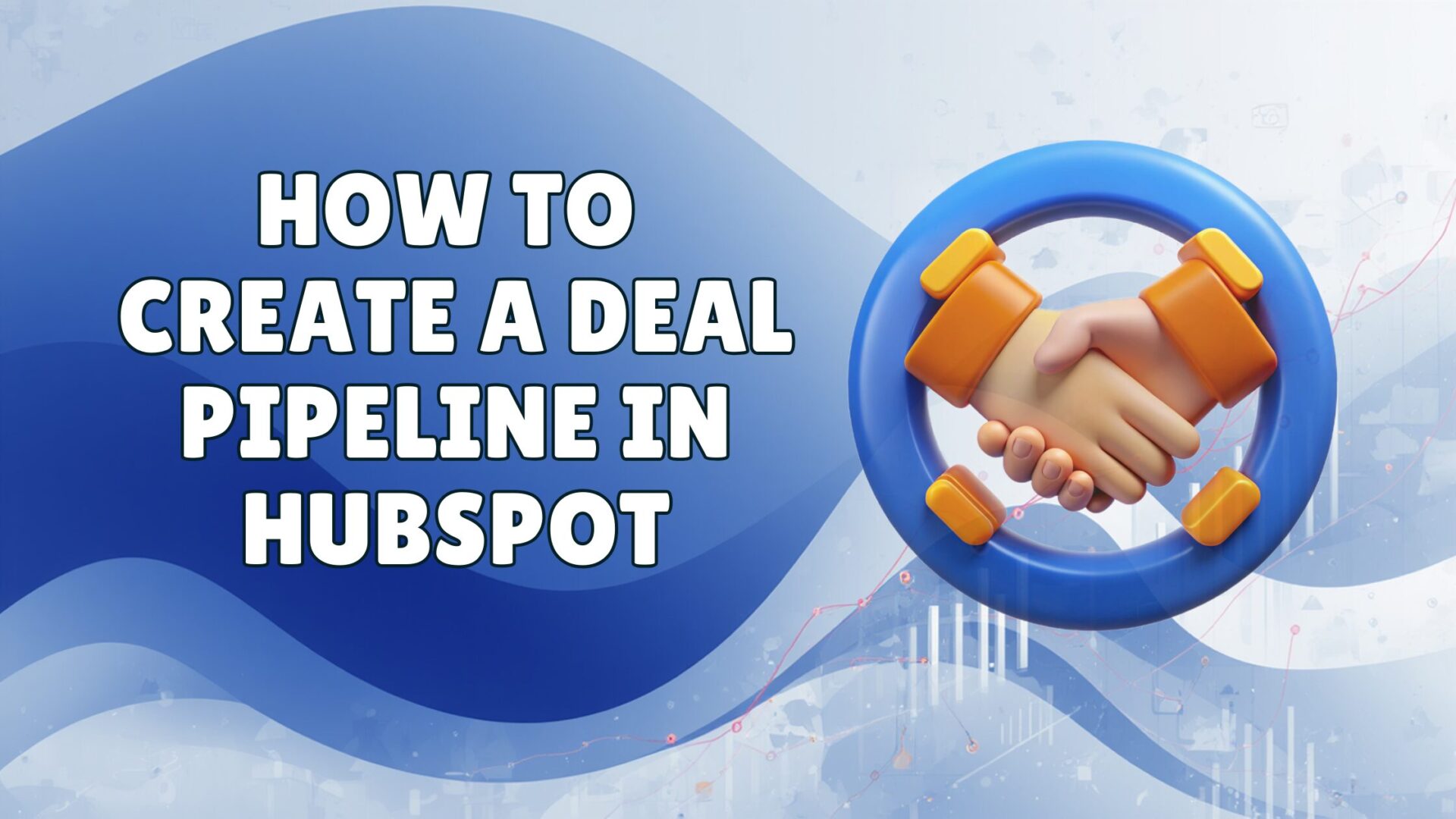 How to create a deal pipeline in HubSpot - The Munro Agency